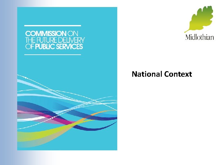 Future Models of Service Delivery Locally Accessible Services