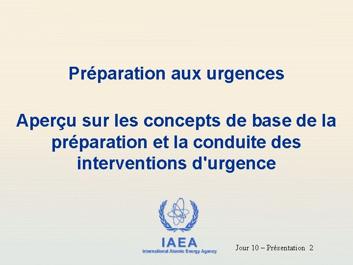 Prparation aux urgences Aperu sur les concepts de