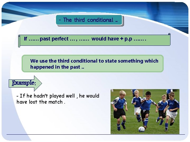 Grammar IF 1 The zero conditional If present