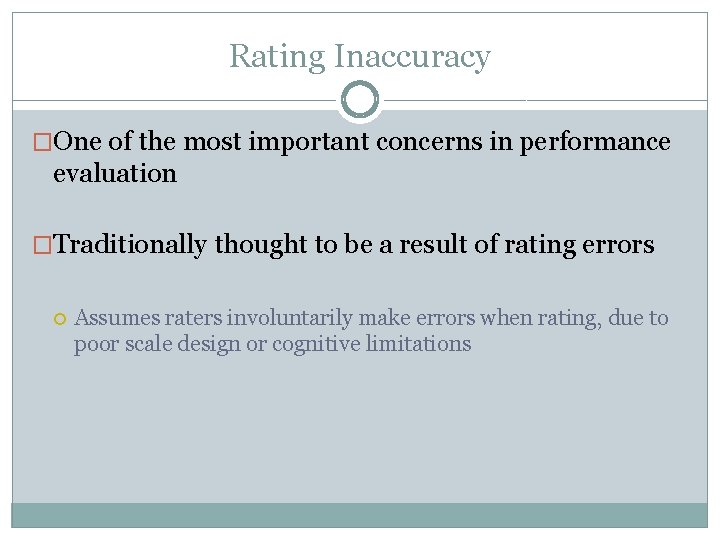 The Roles of Rater Goals and Ratee Performance