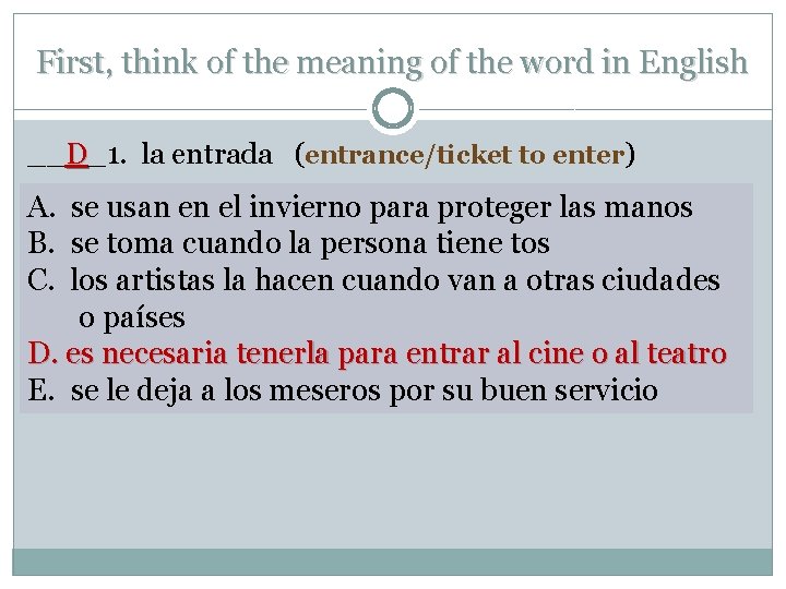 Vocabulary Exercises Use these exercises to assist you