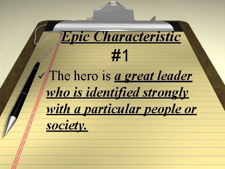 The Epic Poem The Epic Hero Epic Definition