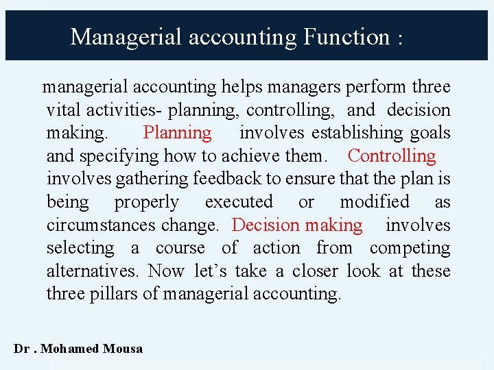 Managerial Accounting By Dr Mohamed Mousa Ali Lecturer