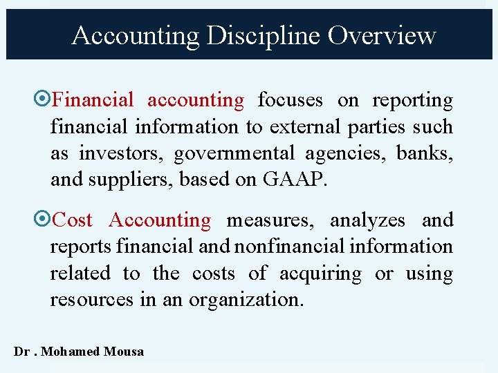 Managerial Accounting By Dr Mohamed Mousa Ali Lecturer