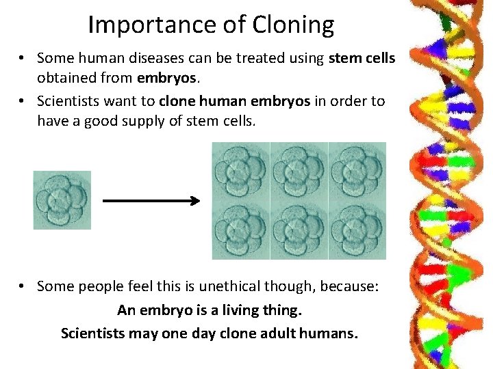 Cloning Part 1 Learning Objectives To learn about
