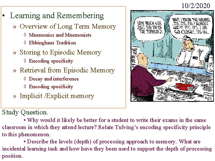 1022020 Learning and Remembering Overview of Long Term