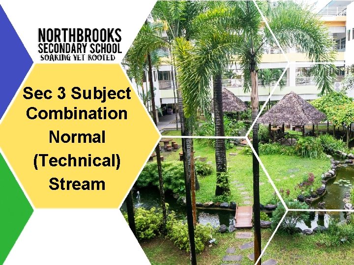 Sec 3 Subject Combination Normal Technical Stream Parents
