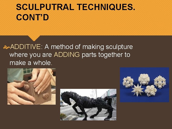 Three Dimensional Design Using Clay to create ART