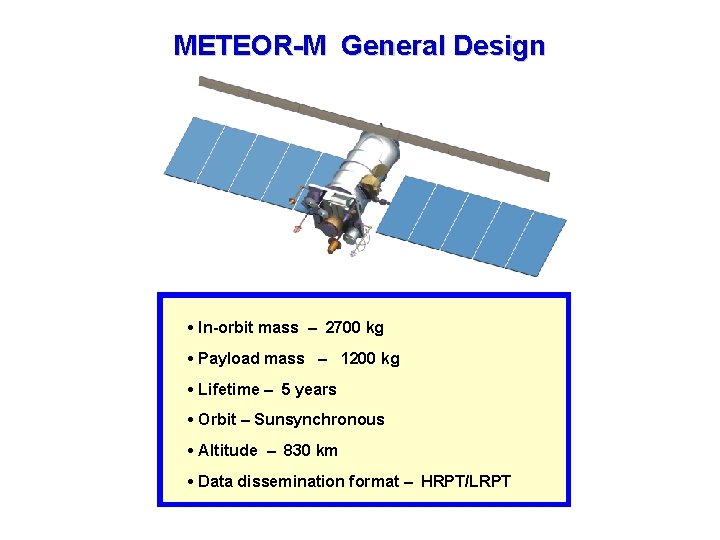 RUSSIAN HYDROMETEOROLOGICAL SATELLITE SYSTEM 850 METEOR 3 Oceanographical