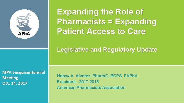 Expanding the Role of Pharmacists Expanding Patient Access