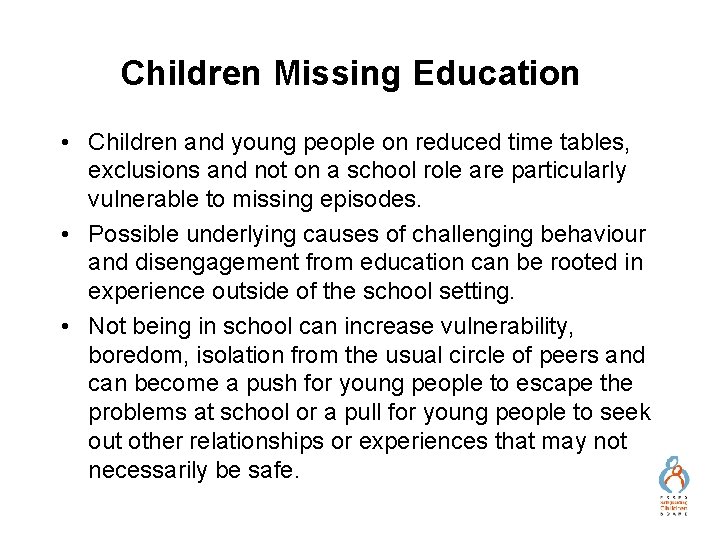 Children and Young People who Go Missing from