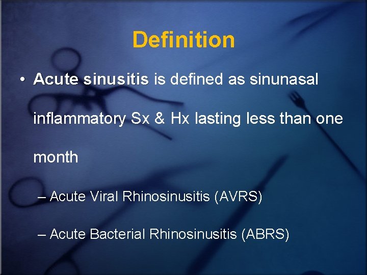 Management of Acute and Chronic Sinusitis Presentation Outline