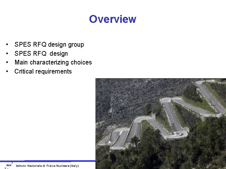 SPESRFQ review Introduction general aspects Andrea Pisent Istituto