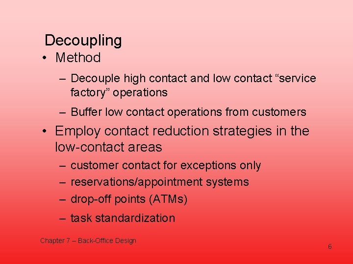 BackOffice Design Chapter 7 FrontOfficeBackOffice Interface Main concern