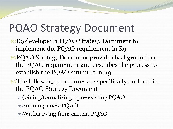 Primary Quality Assurance Organization Structure in Region 9