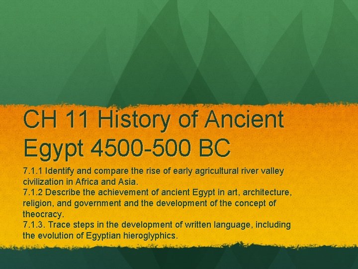 CH 11 History of Ancient Egypt 4500 500