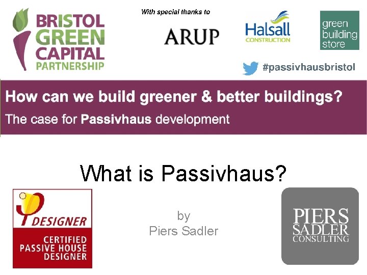 What is Passivhaus by Piers Sadler t i