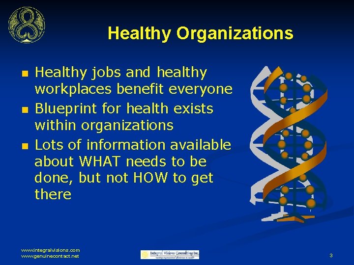 Creating Healthy Organizations Through Genuine Contact Best Practices