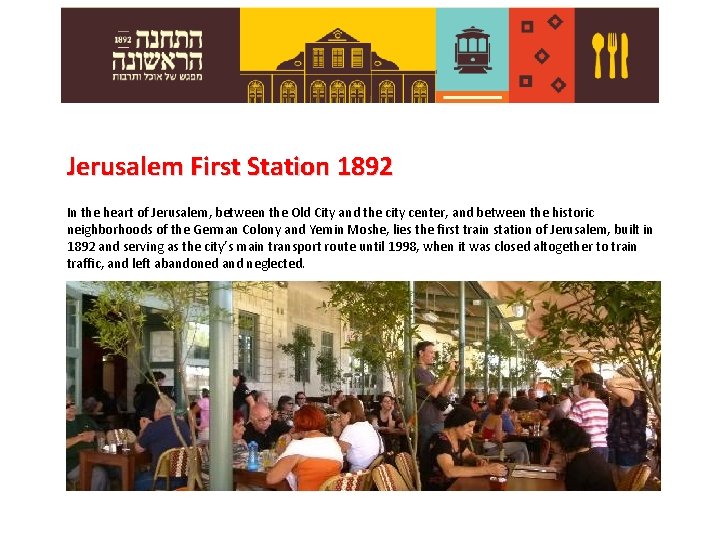 Networking Sessions Jerusalem First Station 1892 In the