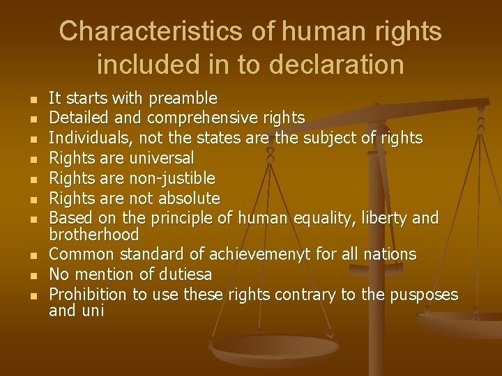 United Nations about Human Rights are those conditions