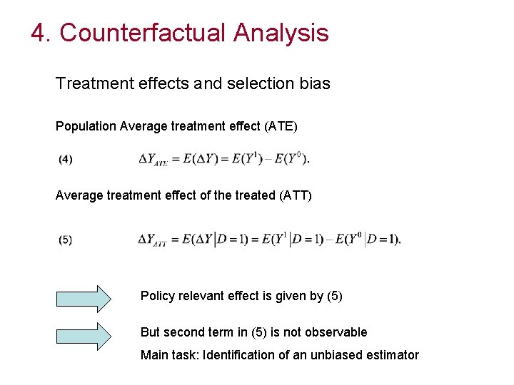 Impact analysis and counterfactuals in practise the case