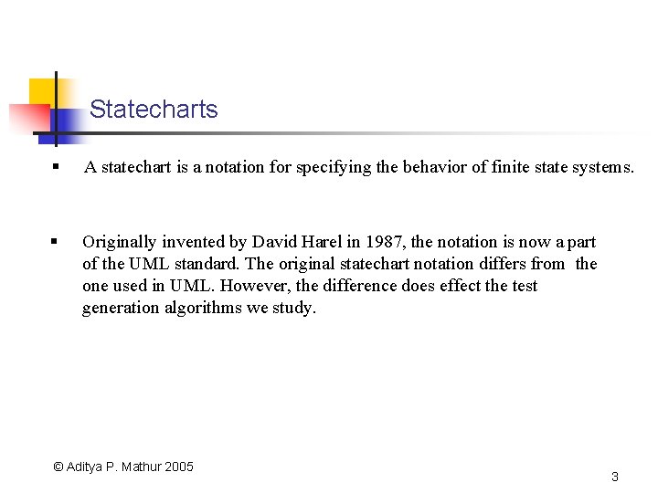 Foundations of Software Testing Slides based on Draft