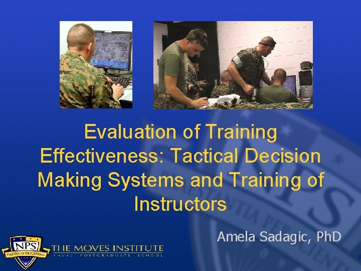 Evaluation of Training Effectiveness Tactical Decision Making Systems
