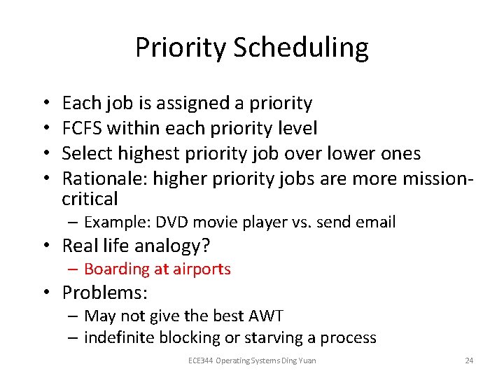 Operating Systems ECE 344 Lecture 10 Scheduling Ding