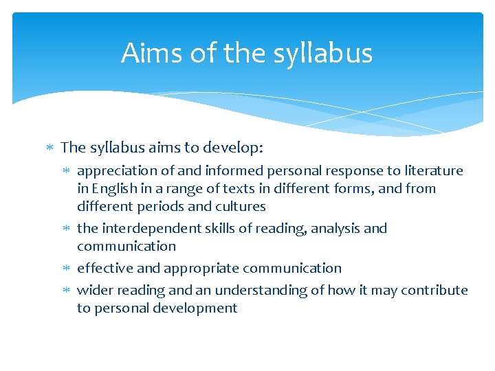 Literature in English 9695 Aims of the syllabus