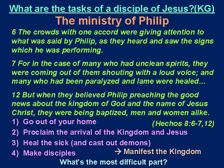 What are the tasks of a disciple of