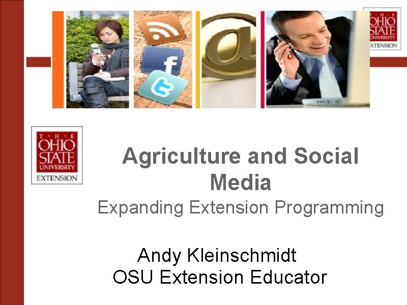 Agriculture and Social Media Expanding Extension Programming Andy