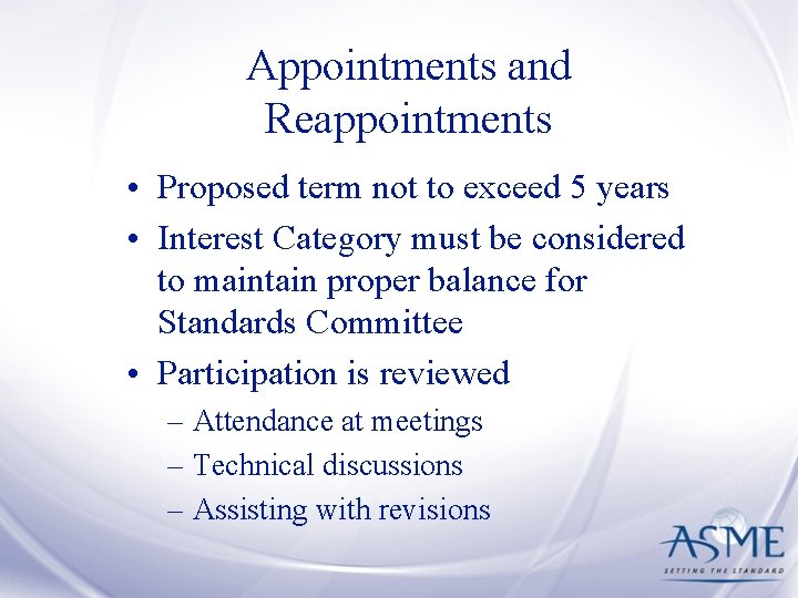 Membership Actions Types of Actions Appointment Reappointment Termination