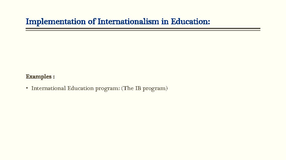 INTERNATIONALISM IS IT PREPARING PEACEFUL AND BETTER GENERATIONS