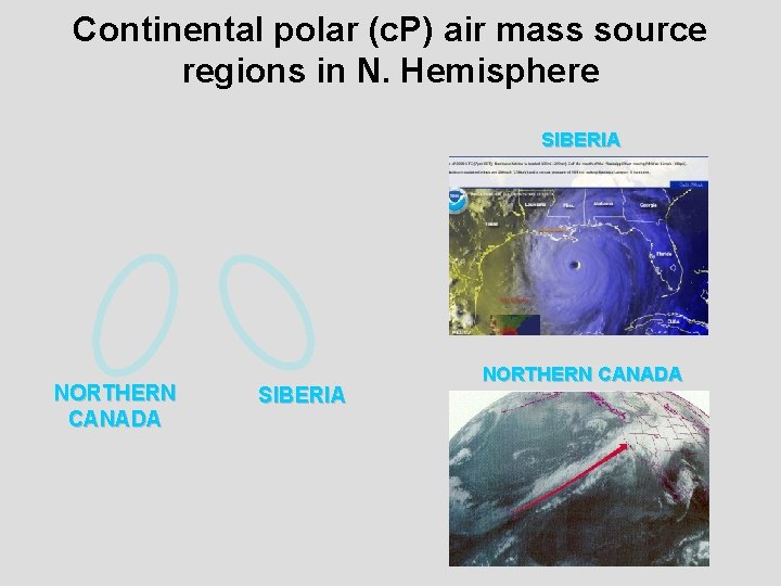 NATS 101 Section 13 Lecture 21 Air Masses