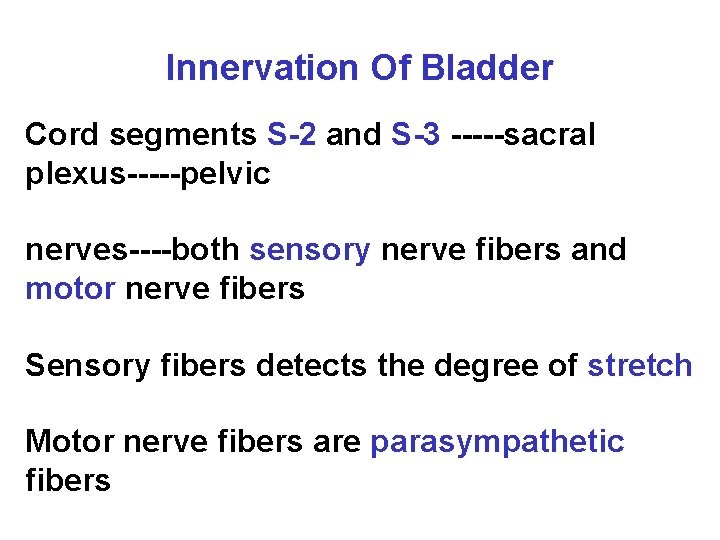 Physiologic anatomy of bladder Two major parts 1