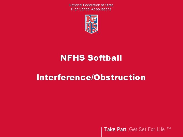 National Federation of State High School Associations NFHS