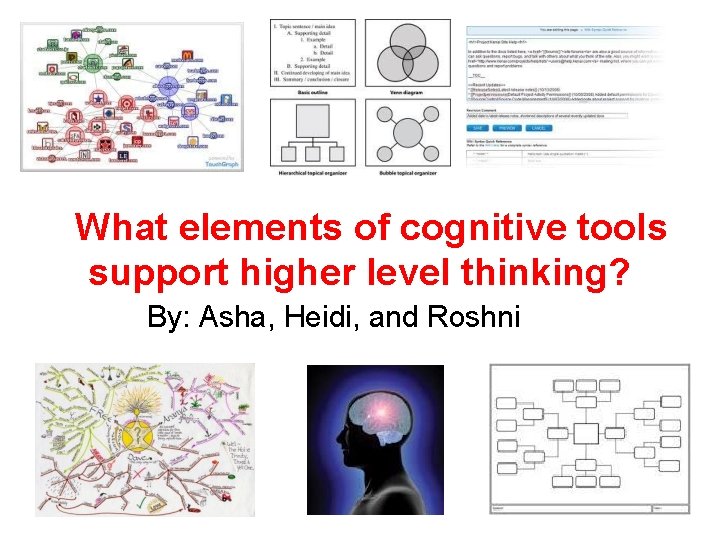 What elements of cognitive tools support higher level