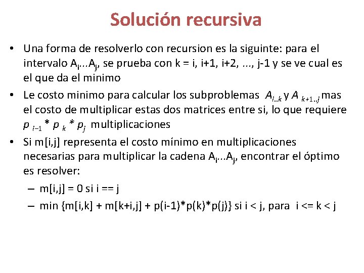 3 Recursividad y Backtracking Qu es y para