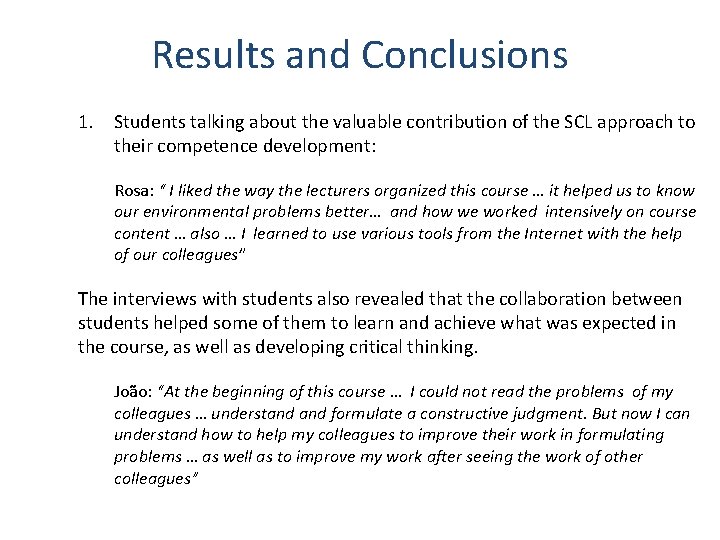 From Teacher Centered to Student Centered Learning Developing