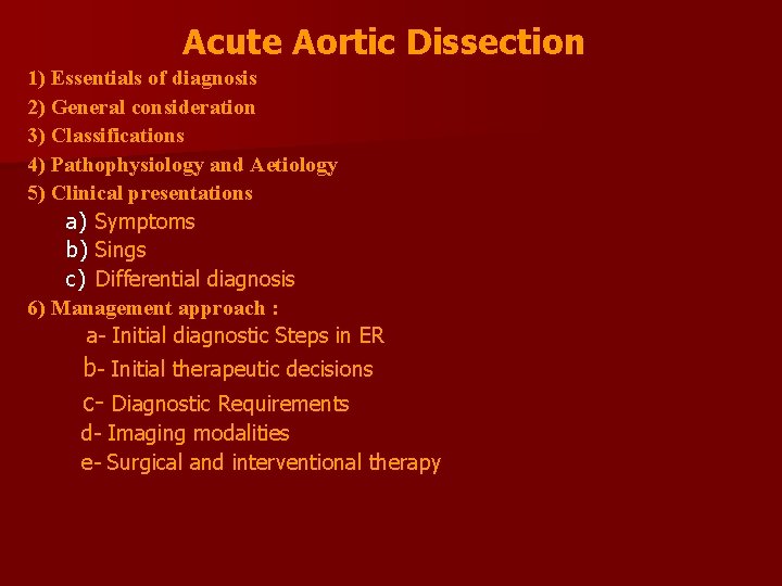 Acute Aortic Dissection by Abde alaziz gomaa MSc