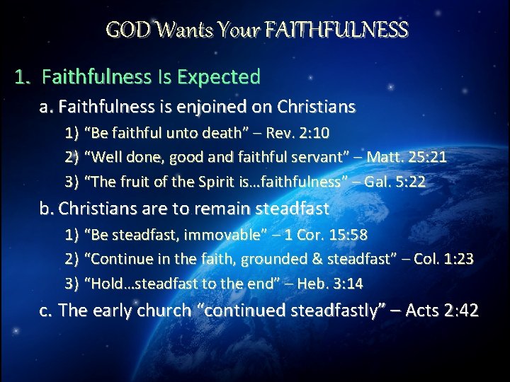 Lesson 10 GOD Wants Your FAITHFULNESS GOD Wants