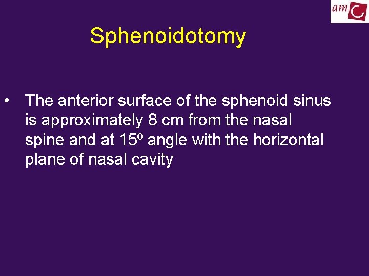 Access to the sphenoid Christos Georgalas Ph D