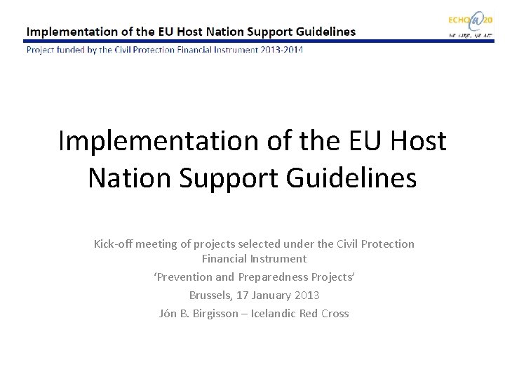 Implementation of the EU Host Nation Support Guidelines