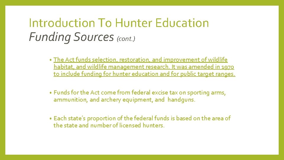 INTRO TO HUNTER SAFETY EDUCATION Lesson 1 Introduction
