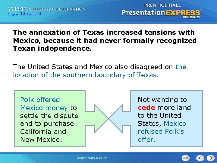 Chapter 13 Section 3 Objectives Explain how Texas