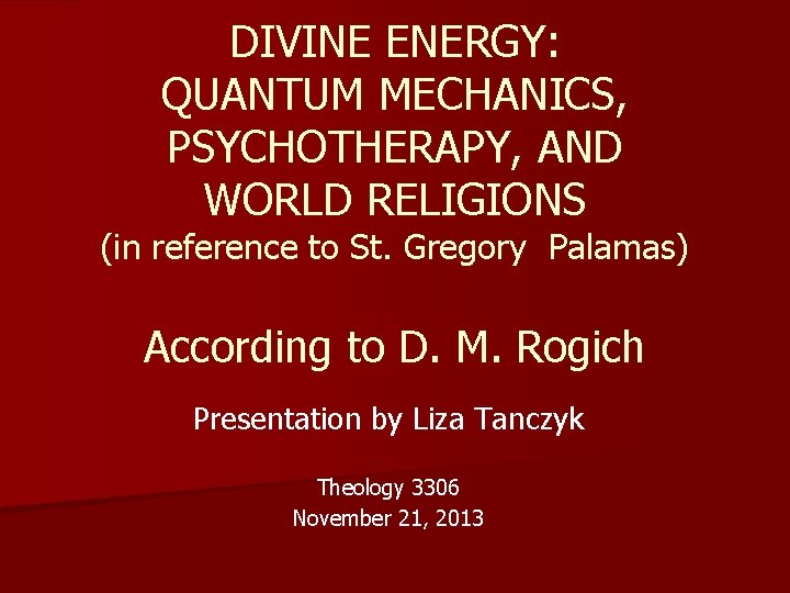 DIVINE ENERGY QUANTUM MECHANICS PSYCHOTHERAPY AND WORLD RELIGIONS