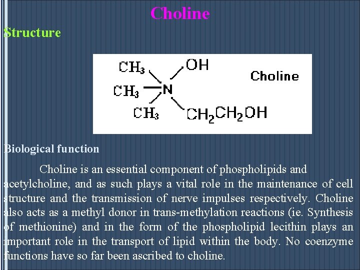 VITAMINS Definition and classification Vitamins are a heterogeneous