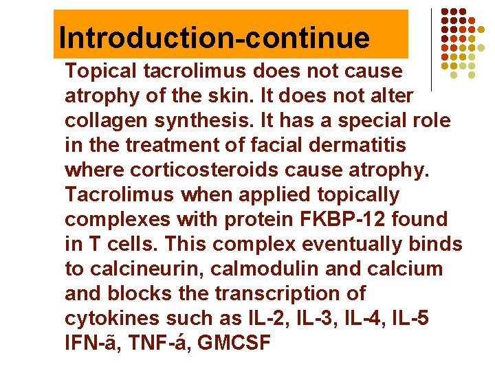 Topic Efficacy of topical tacrolimus in atopic dermatitis