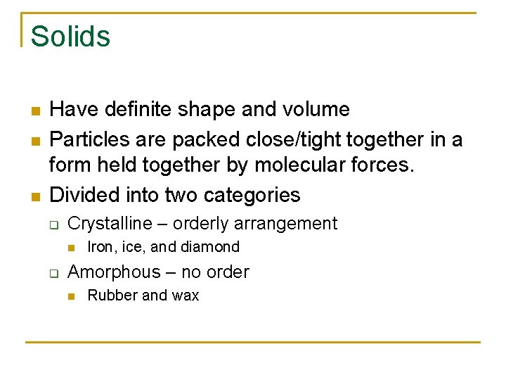 Chapter 13 States of Matter Kinetic Theory 1