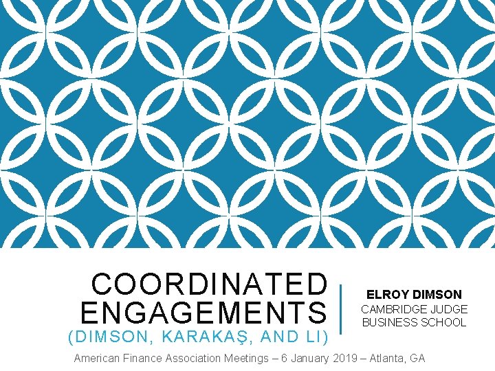 COORDINATED ENGAGEMENTS DIMSON KARAKA AND LI ELROY DIMSON